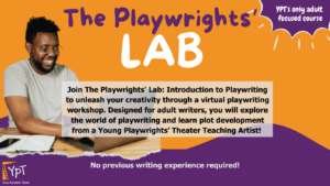 Young Playwrights' Theater - We share our students' brilliance with the ...